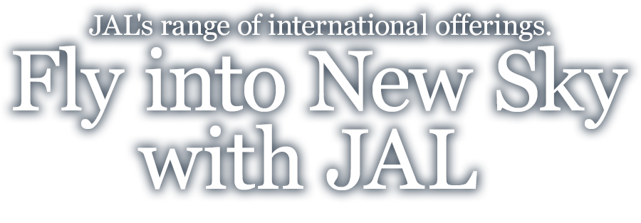 JAL International Flights - JAL's range of international offerings. Fly ...