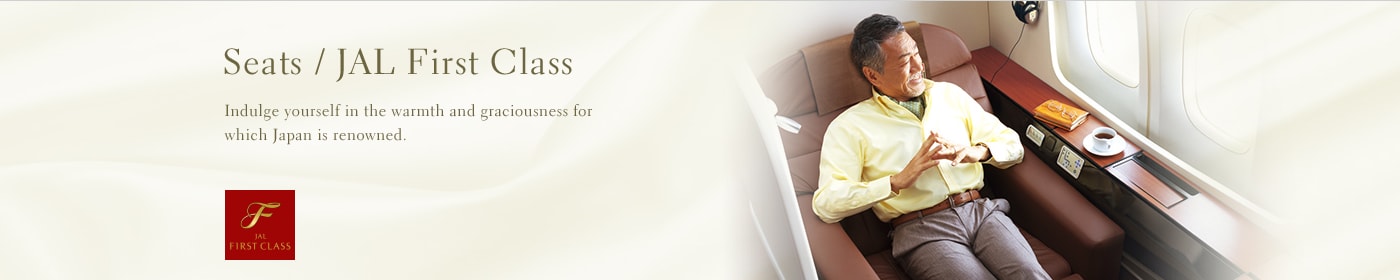 Seats (JAL First Class) - JAL International Flights