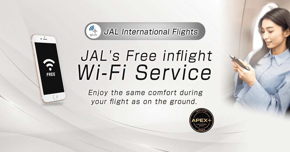 JAL International Flights JAL's Free inflight Wi-Fi Service Enjoy the ...
