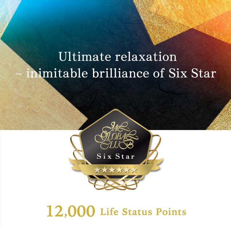 JAL Life Status Program - JGC Six Star - Lifestyle