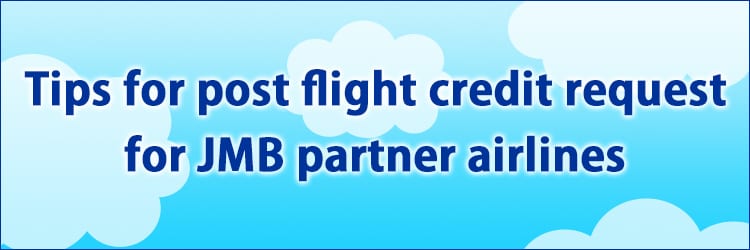 JAL | Post Flight Credit For JAL International Flights/JMB Partner ...