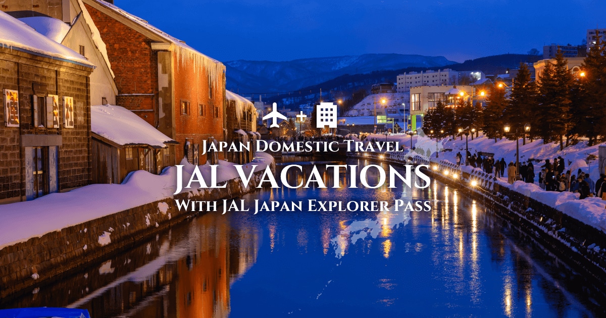 JALPAK JAPAN AIRLINES VACATIONS with JAL Japan Explorer Pass - JAPAN ...